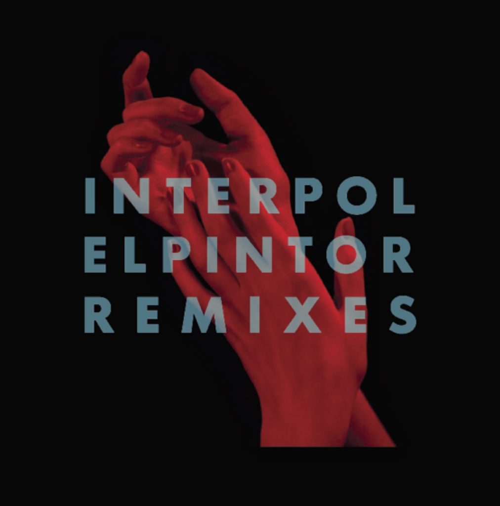 Vinyle INTERPOL El Pintor Remixes | Fuzz Bayonne